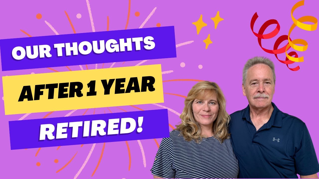 Celebrating One Year of Retirement! - YouTube