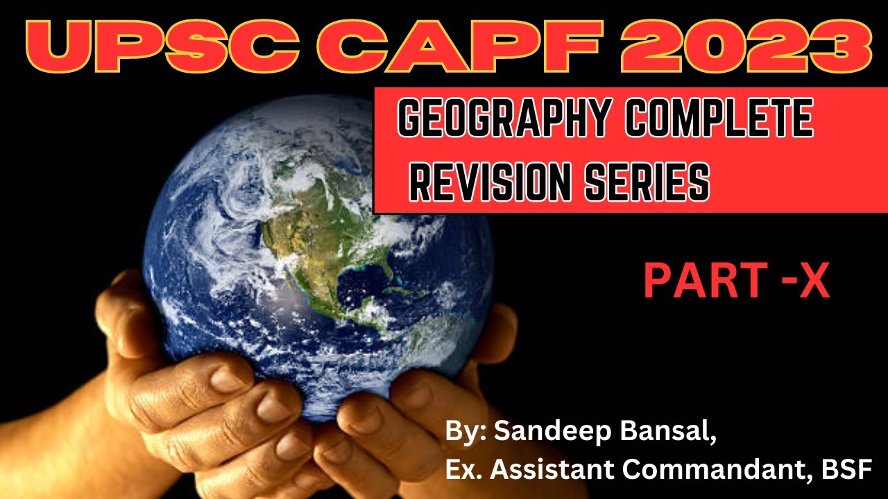 CAPF AC 2023 |REVISION THROUGH PYQ GEOGRAPHY | PART - 10| PREVIOUS YEAR ...