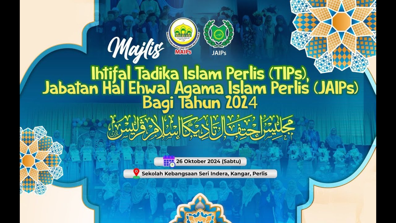 MAJLIS PENUTUP IHTIFAL TADIKA ISLAM PERLIS (TIPs) JAIPs PERINGKAT ...