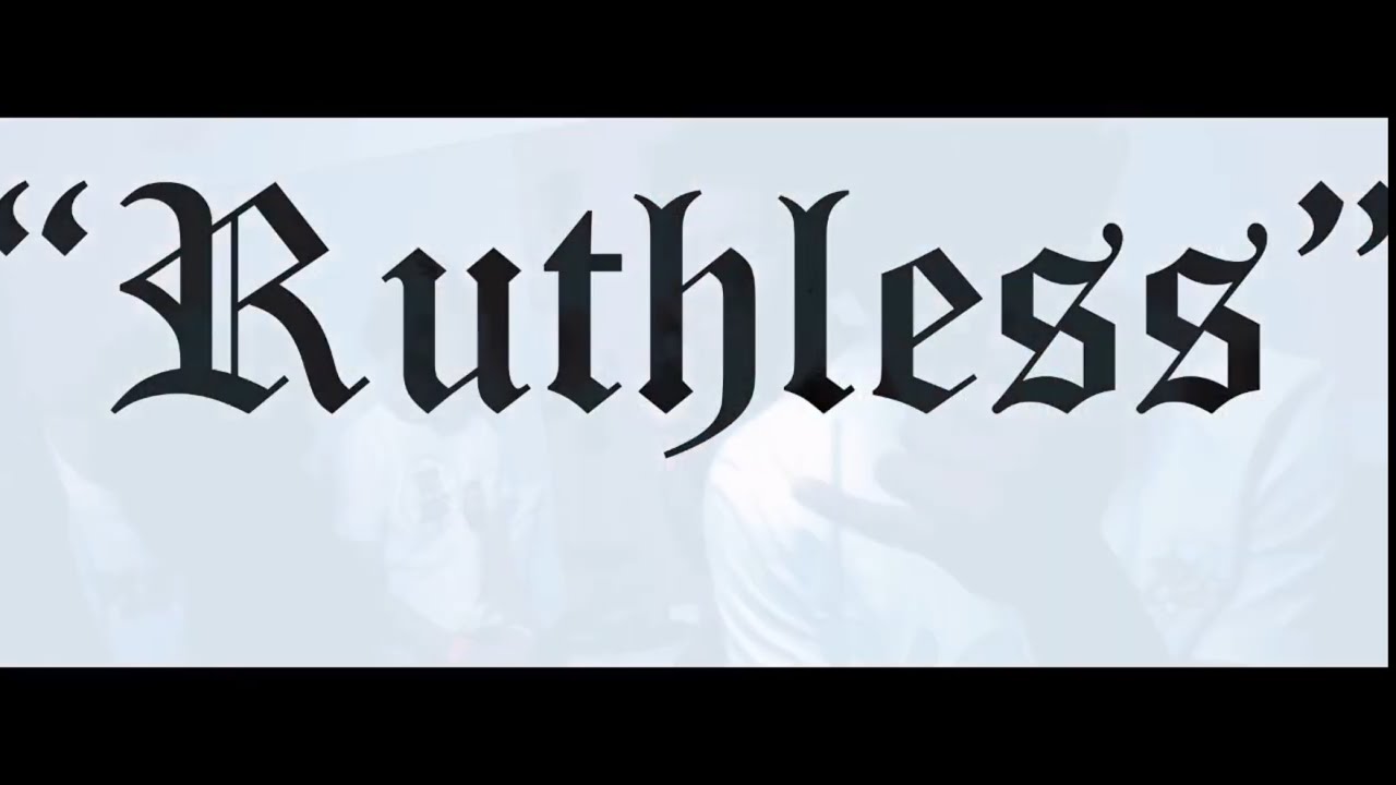 RUTHLESS ( MUSIC VIDEO) - YouTube