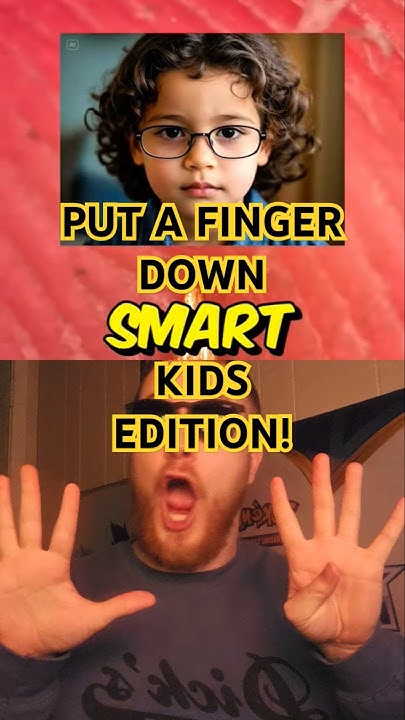 Put a finger down SMART kids edition! #facts #funny #fingerdown #shorts ...