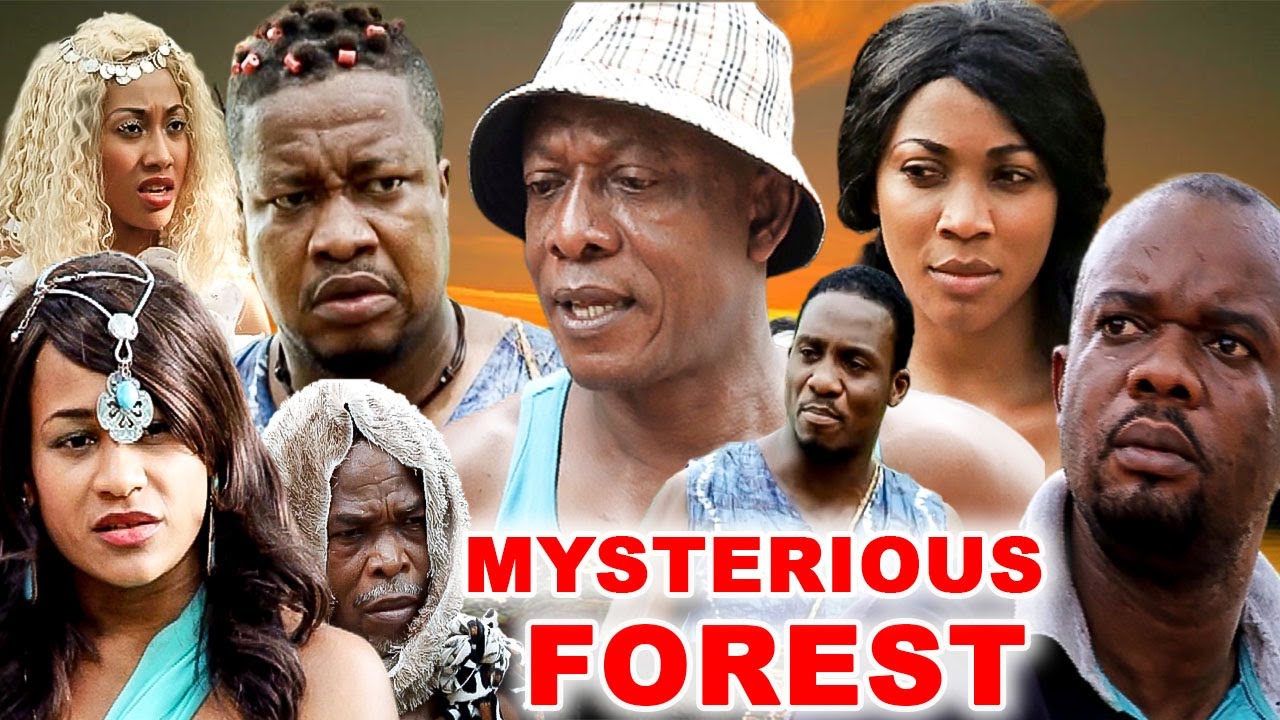 MYSTERIOUS FOREST {NKEM OWOH, CHARLES INOJIE, BROWNY IGBOEGWU,CHINELO ...