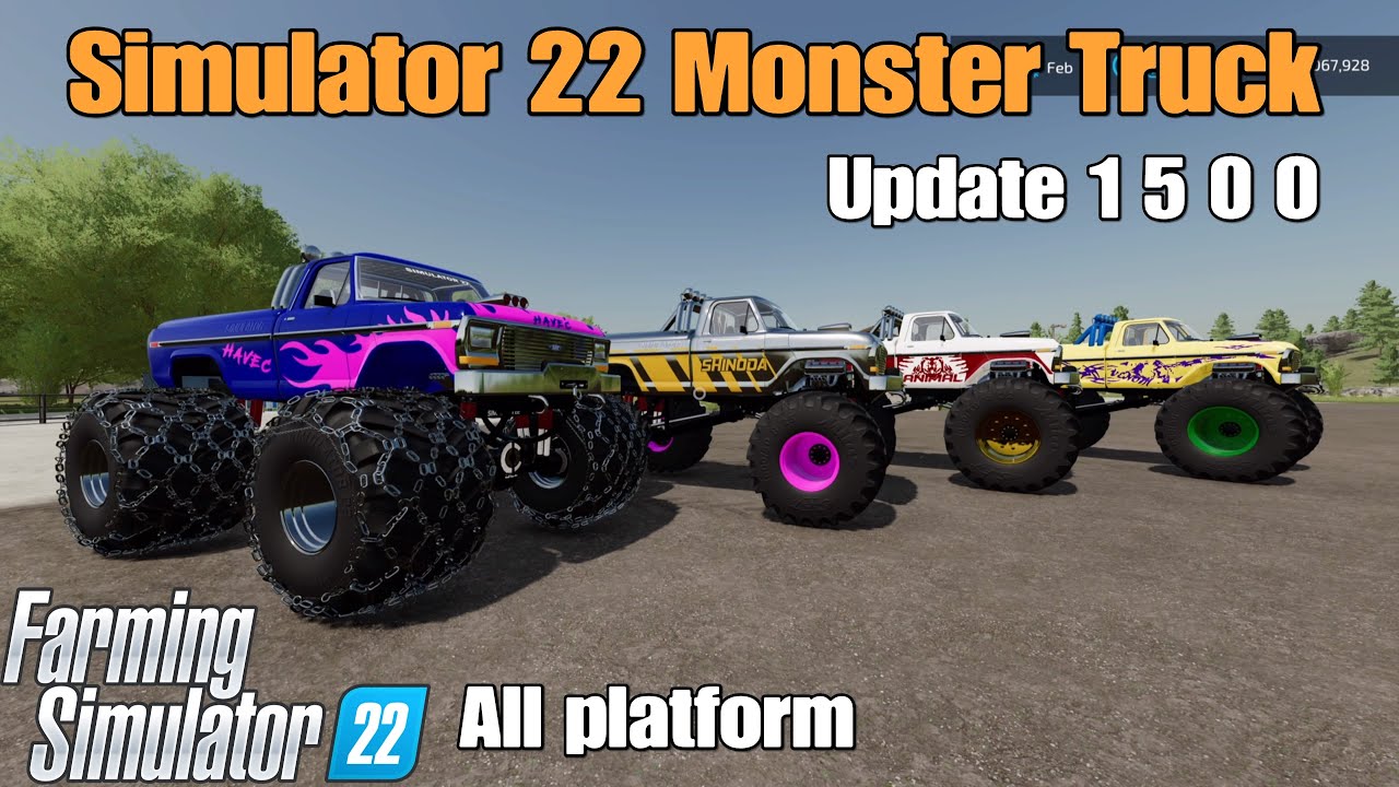 SIMULATOR 22 Monster Truck. / FS22 UPDATE for all platforms / Changelog ...