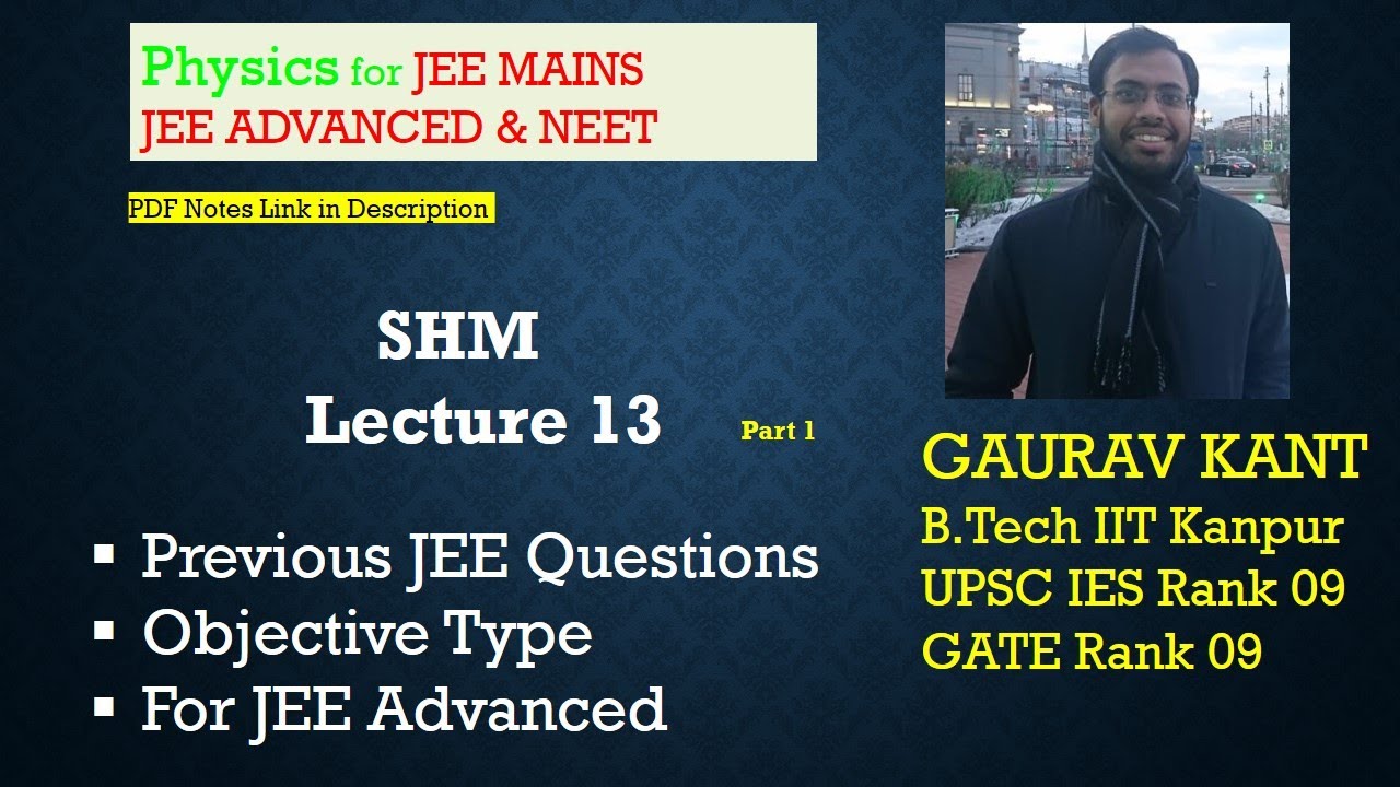Class 11 || Physics || SHM || Lecture 13 || Previous Years JEE ...