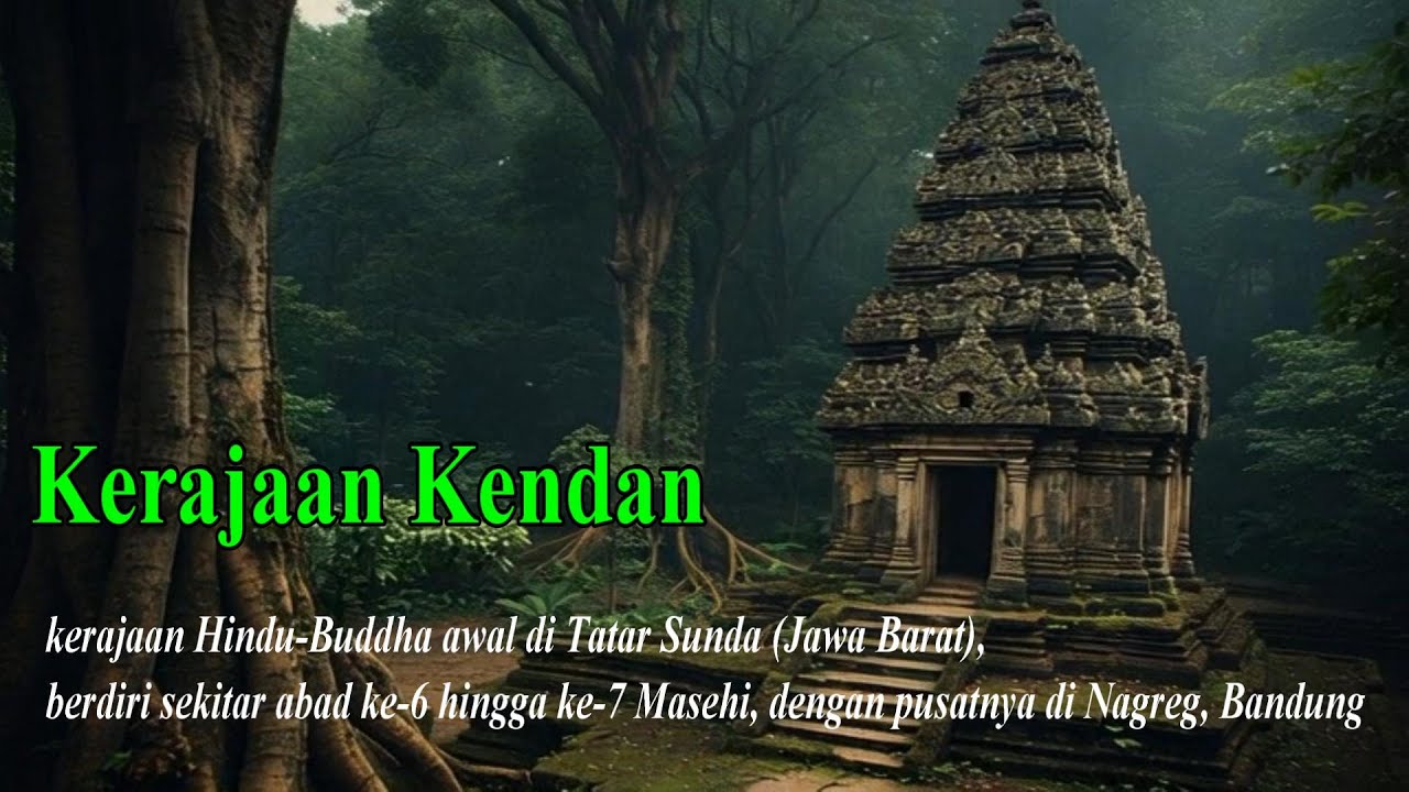 Lagu "Kerajaan Kendan" sejarah yang hilang ditanah pasundan # ...