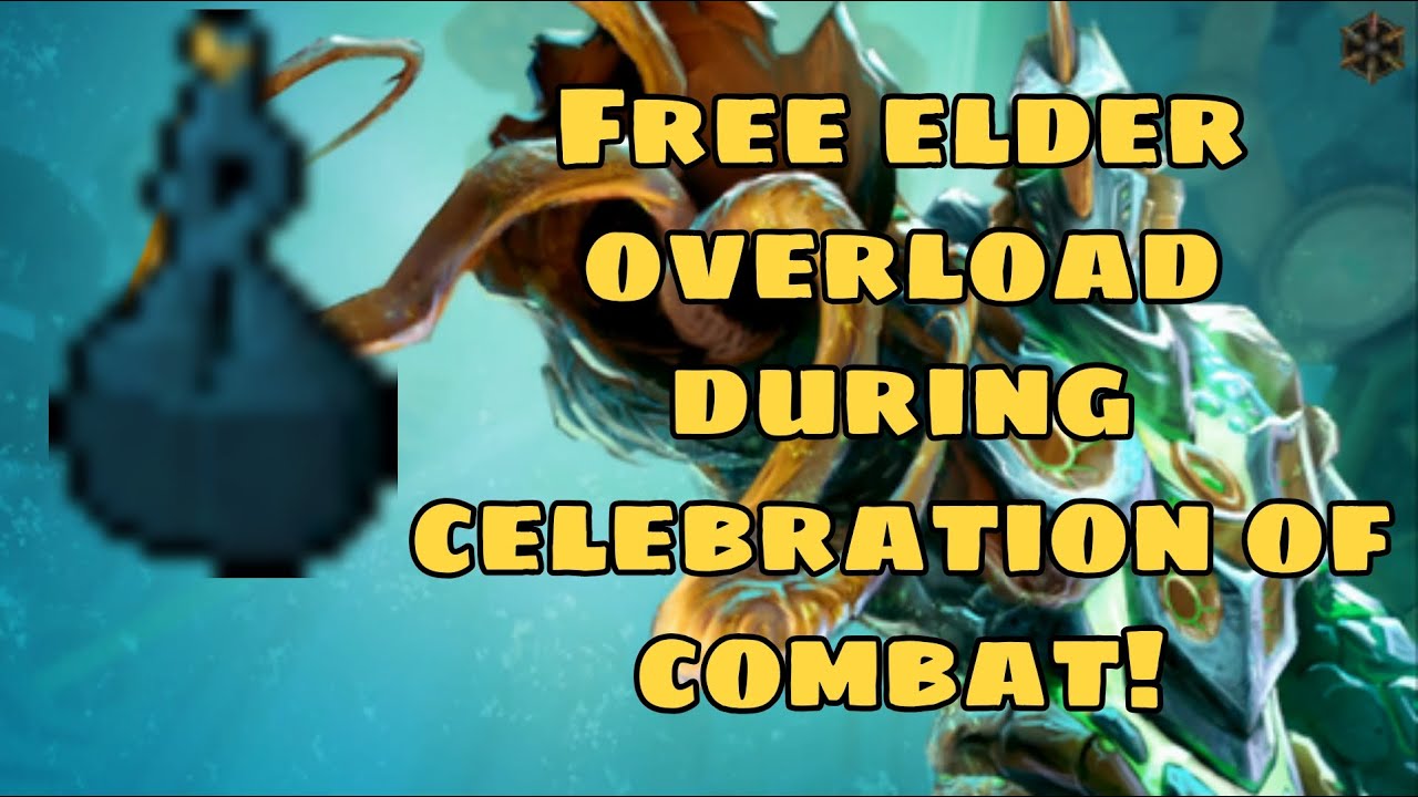 How to get FREE UNLIMITED Elder Overloads during Runescapes Celebration ...