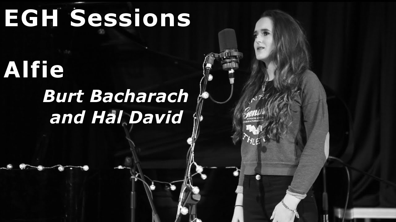 Burt Bacharach and Hal David - Alfie Cover | EGH Session 2015 - YouTube