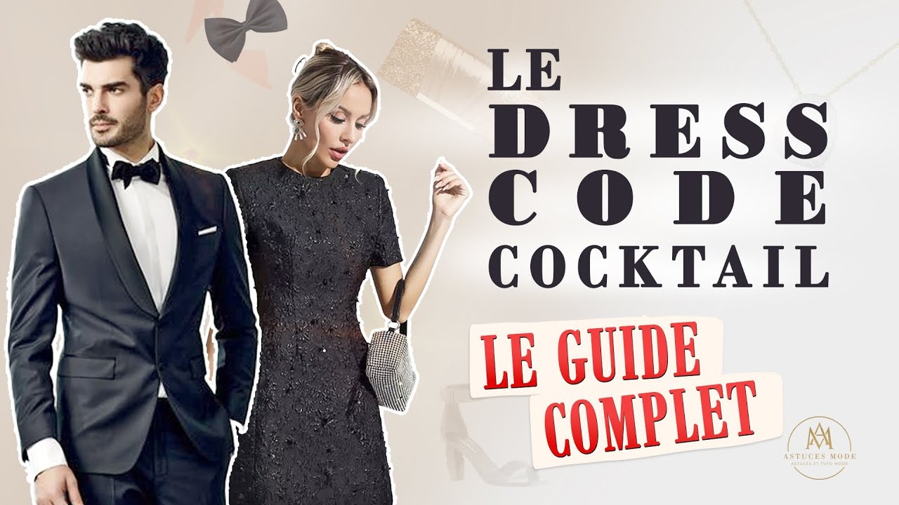 Dress Code Cocktail : Guide Ultime pour un Look Élégant et Inoubliable ...