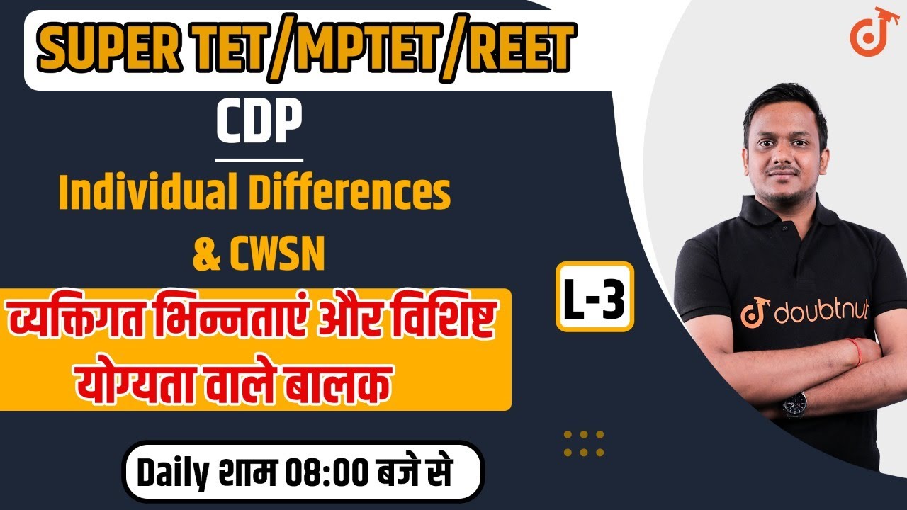 Individual Differences & CWSN | Lecture -3 | Child Development And ...