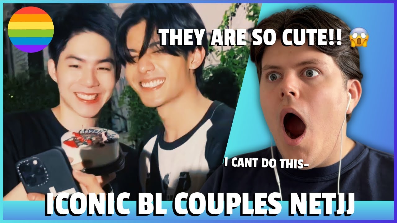 Reacting to ICONIC BL COUPLES! NETJJ!! (FIRST TIME REACTION) - YouTube