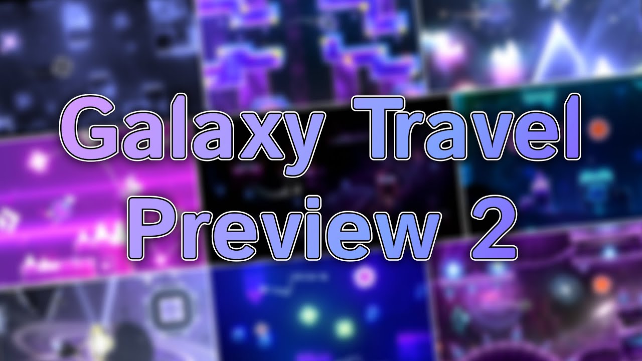 Galaxy Travel | Preview 2 - YouTube