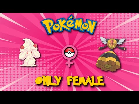 Only Female Pokemon