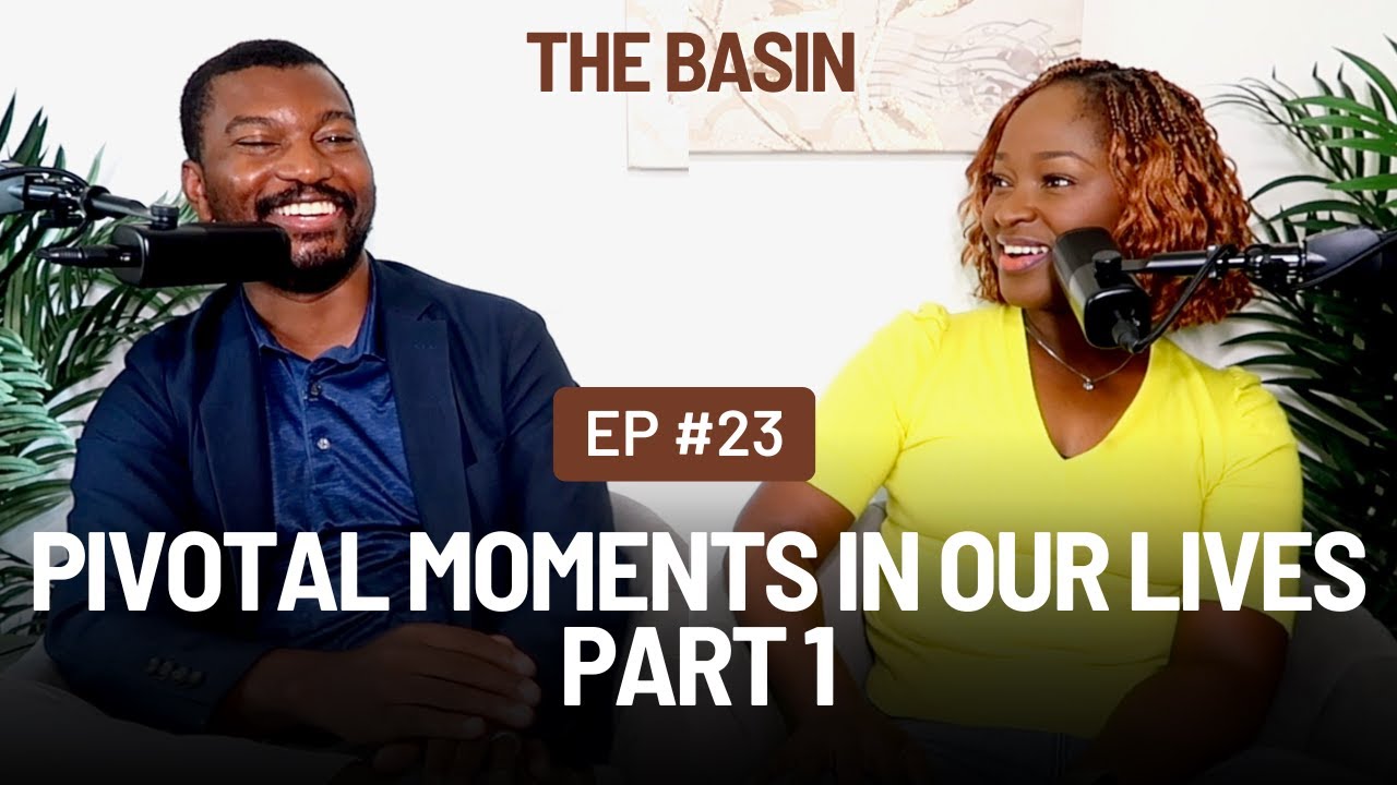 Pivotal Moments in Our Lives Part 1 // Paths to Purpose // The Basin Ep ...