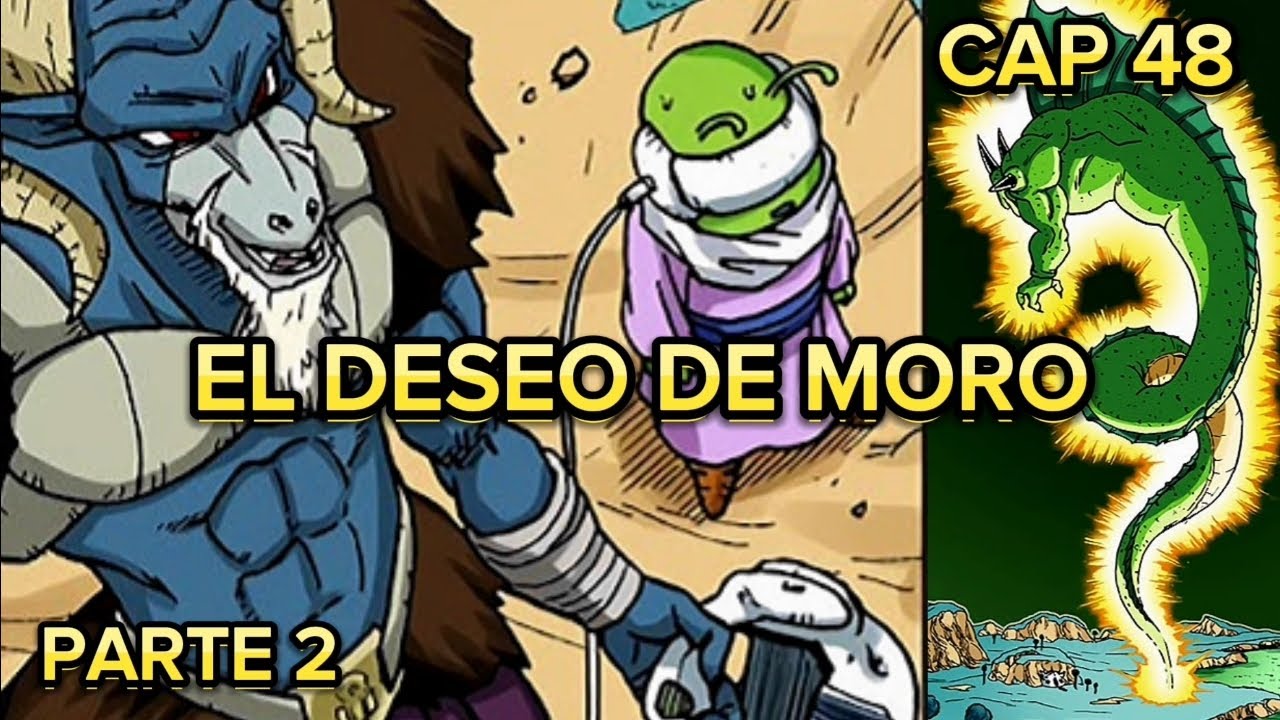 DBS SAGA DE MORO MANGA A COLOR CAPITULO 48 PARTE 2 EL DESEO DE MORO ...