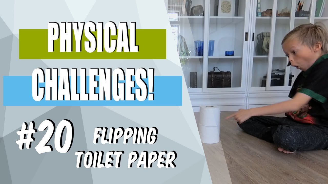 Physical Challenges! - #20 (toilet paper flip) - P.E. at home/school ...