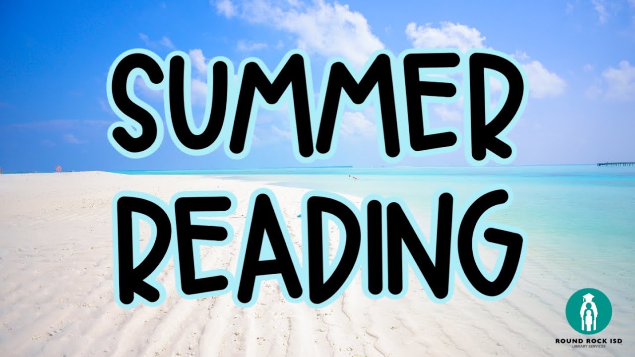 Round Rock ISD Summer Reading Video - YouTube
