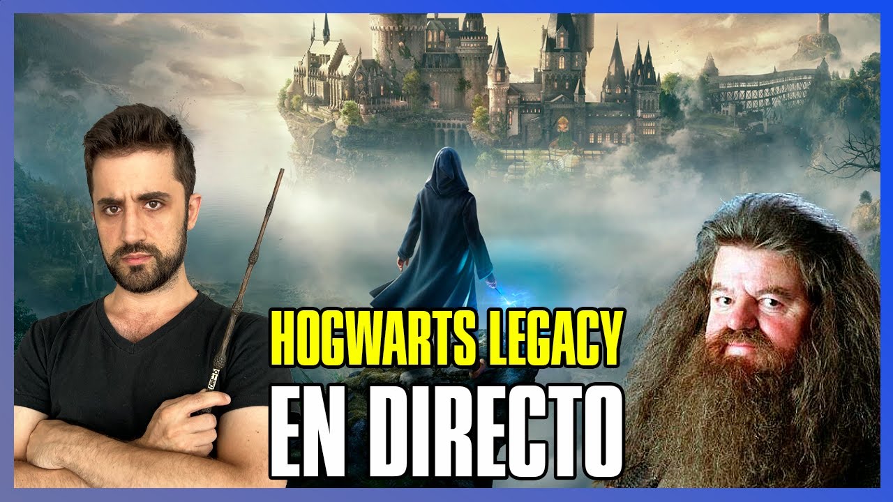 Que empiece la magia 🧙🏼‍♂️ Hogwarts Legacy En directo | El Peluca SAPE ...