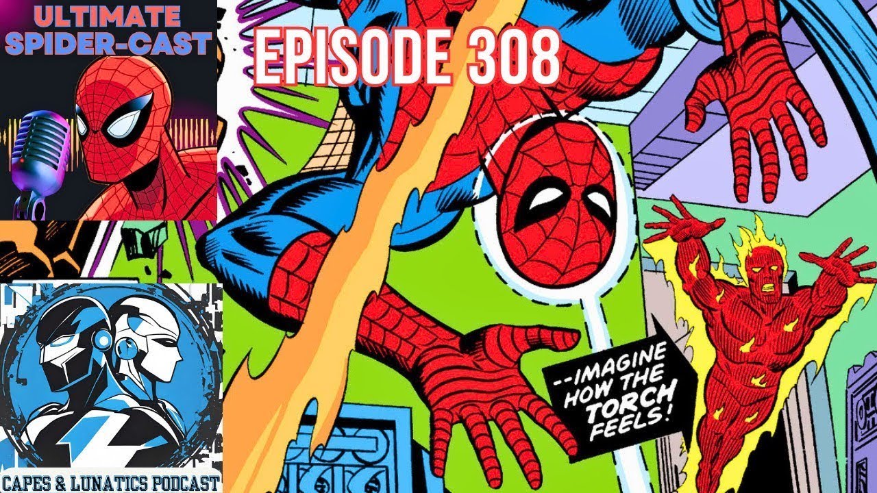 Ultimate Spider-Cast Ep #308: Marvel Team-Up #61 & #62 - YouTube