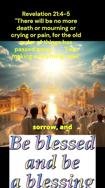 Revelation 21_4-5 . I am making everything new!_#Jesus#Faith#Bible# ...