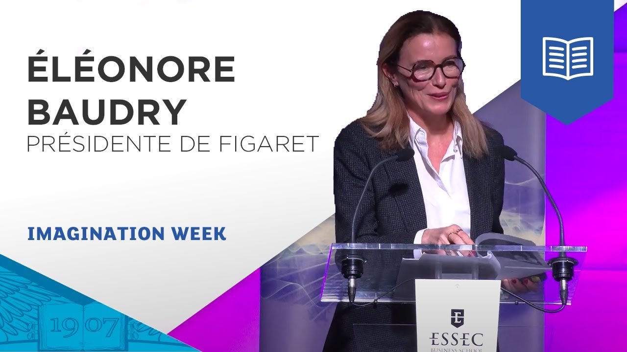 Eleonore Baudry, Patron | ESSEC iMagination Week GE 2023 - YouTube