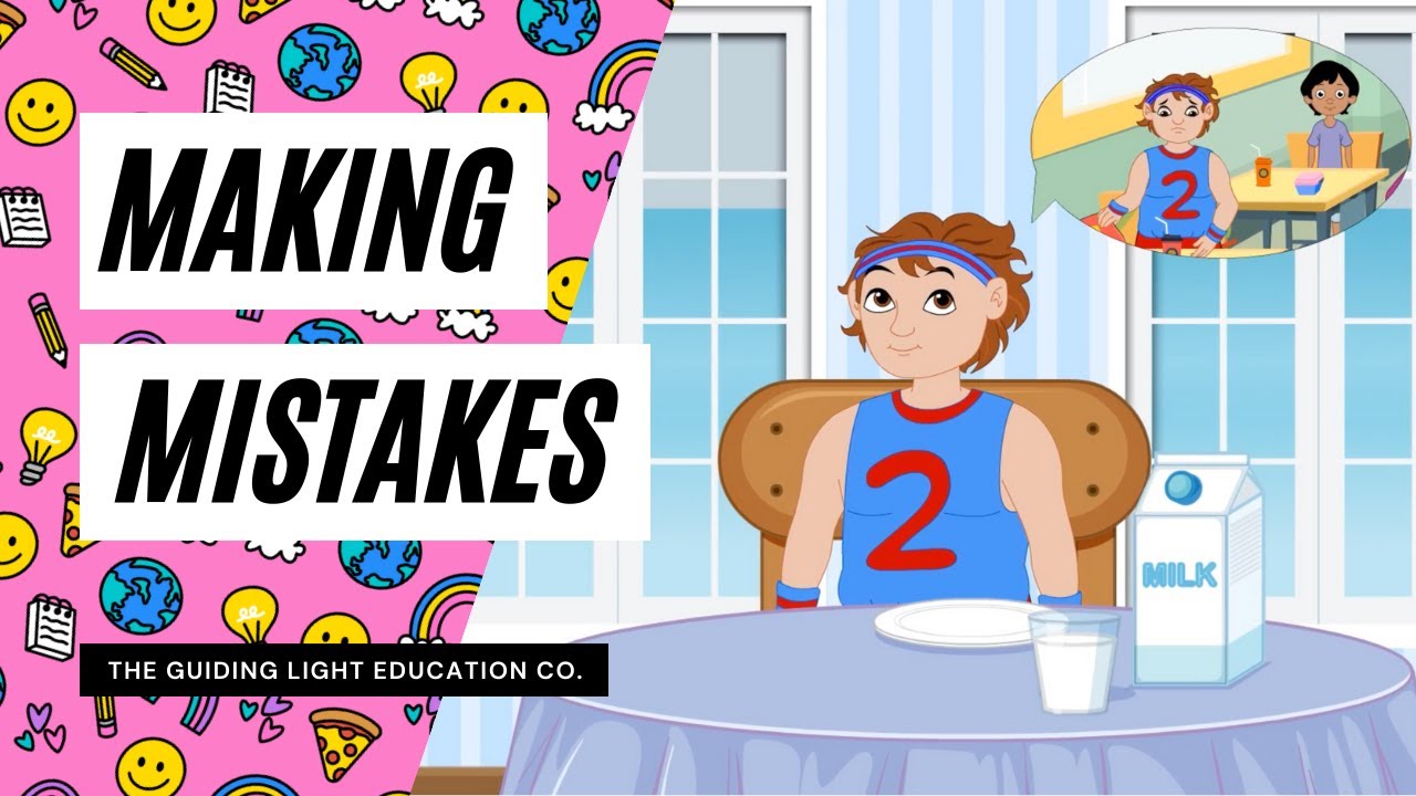 Making Mistakes: A Kid Friendly Explanation on Learning and Growing ...