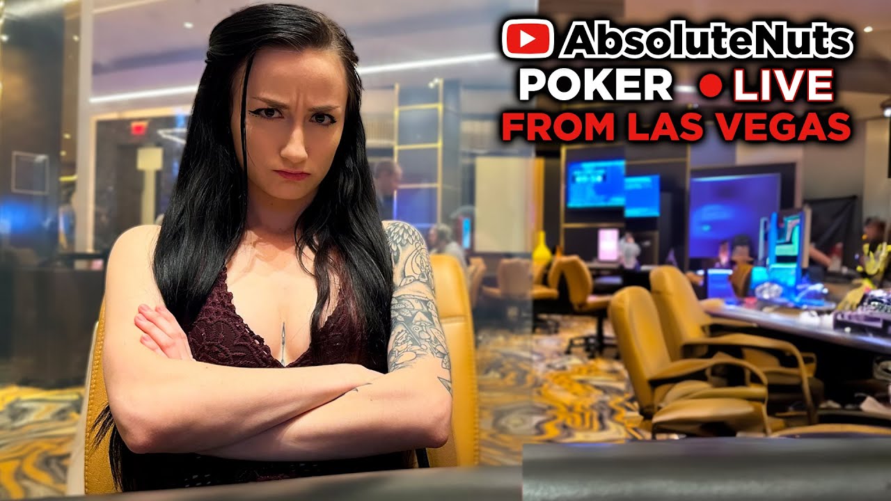 POKER! - VIXEN Joins Absolute NUTS Stream - Las Vegas 8/99/23 - No Limit Texas Holdem - YouTube