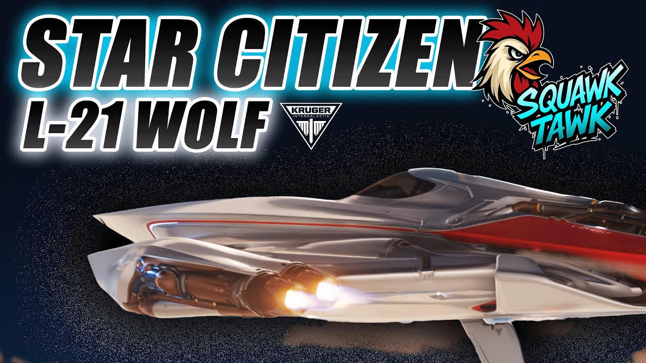 Kruger L-21 Wolf a New Light Fighter - Star Citizen 4.3 - Squawk Tawk - YouTube