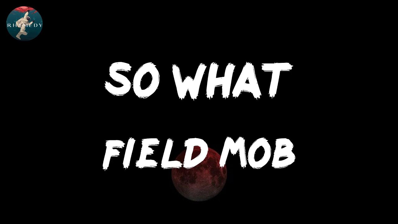 So What - Field Mob (Lyrics) - YouTube