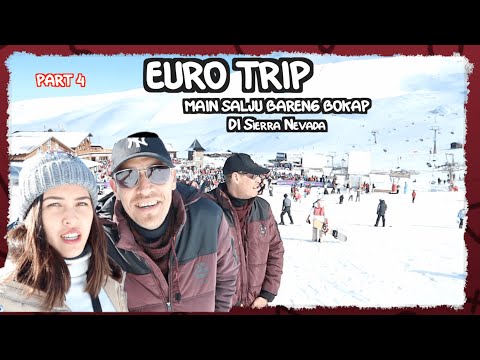 #VLOGEUROTRIP BARENG BOKAP | PEMANDANGAN INDAH DI SIERRA NEVADA SPANYOL. #EPS4