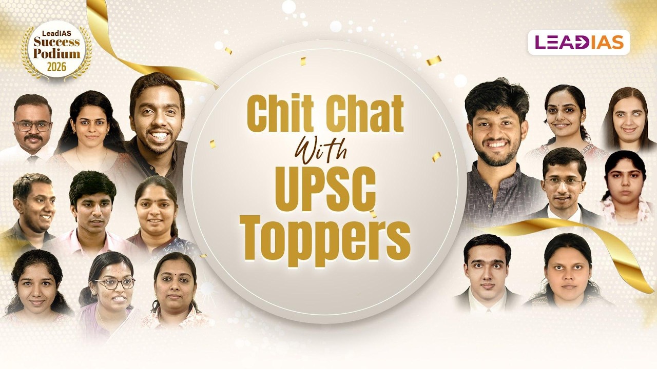 Chit Chat with UPSC Toppers 2026 | Lead IAS Learning Ecosystem ...