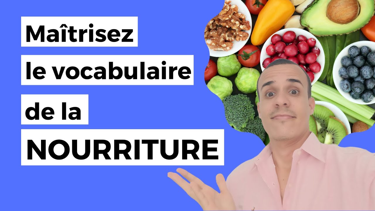 Nivel A1. Clase 24: Vocabulario de la comida en francés (Vocabulaire de ...
