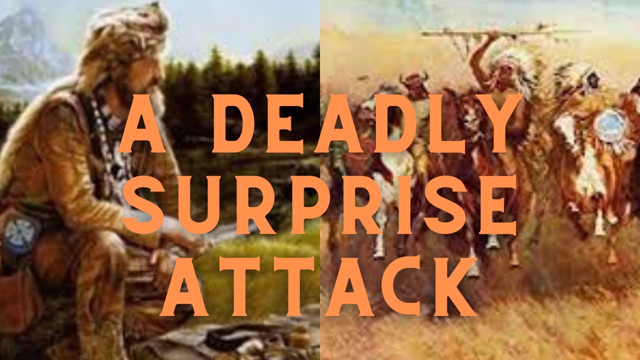 Mountain Men vs. Blackfoot Warriors: A Rocky Mountain Fight To The ...