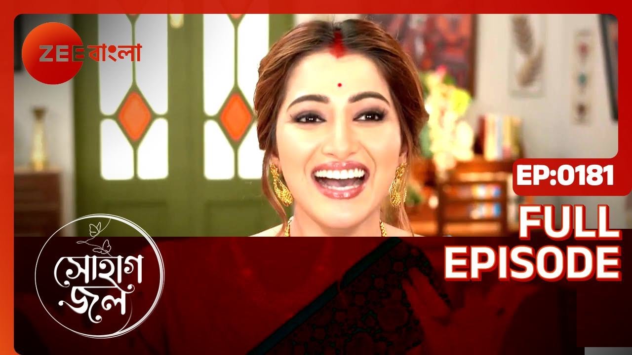 Sohagjol - Full Ep - 181 - Jui Paul Chowdhury, subho - Zee Bangla - YouTube