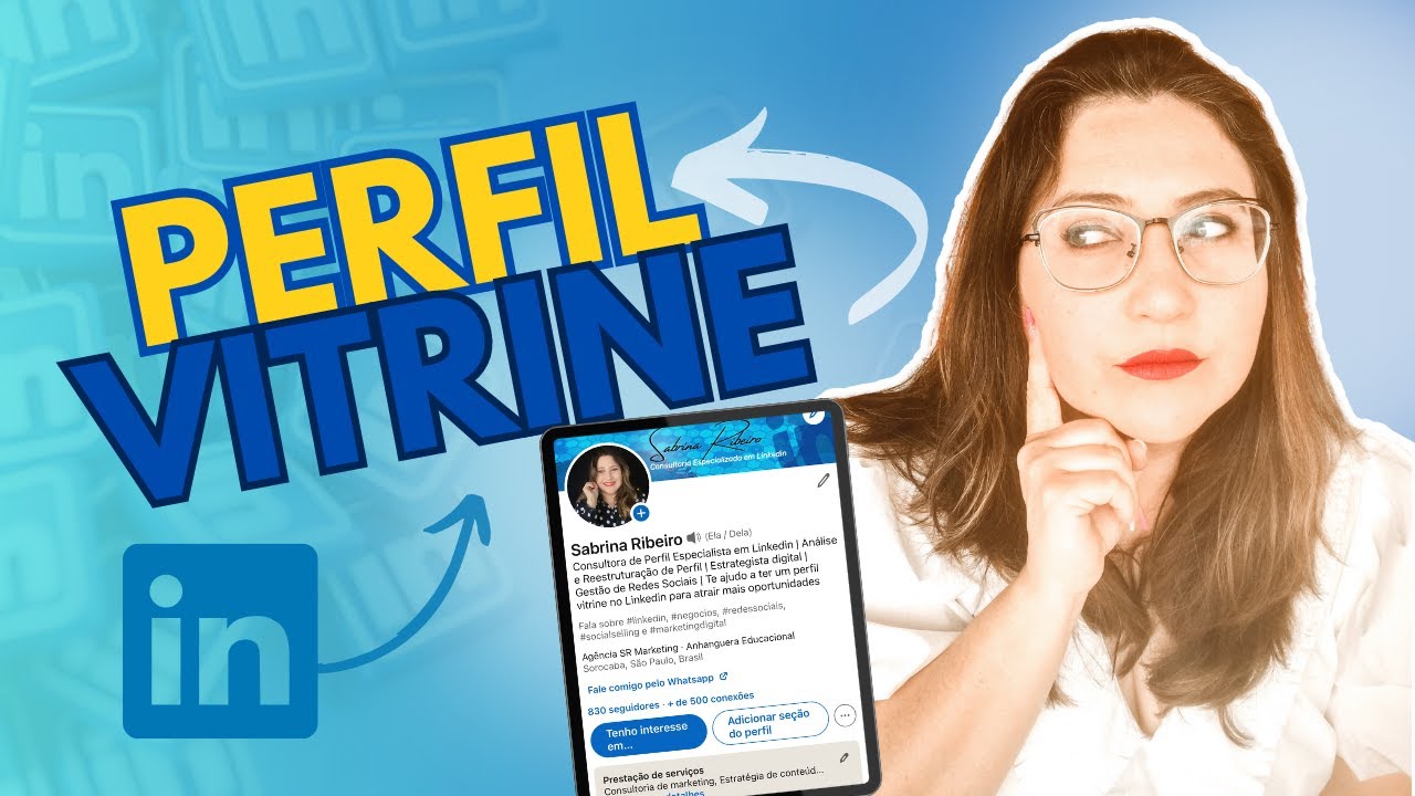 Como Montar um Perfil Vitrine no LINKEDIN e se Destacar - YouTube