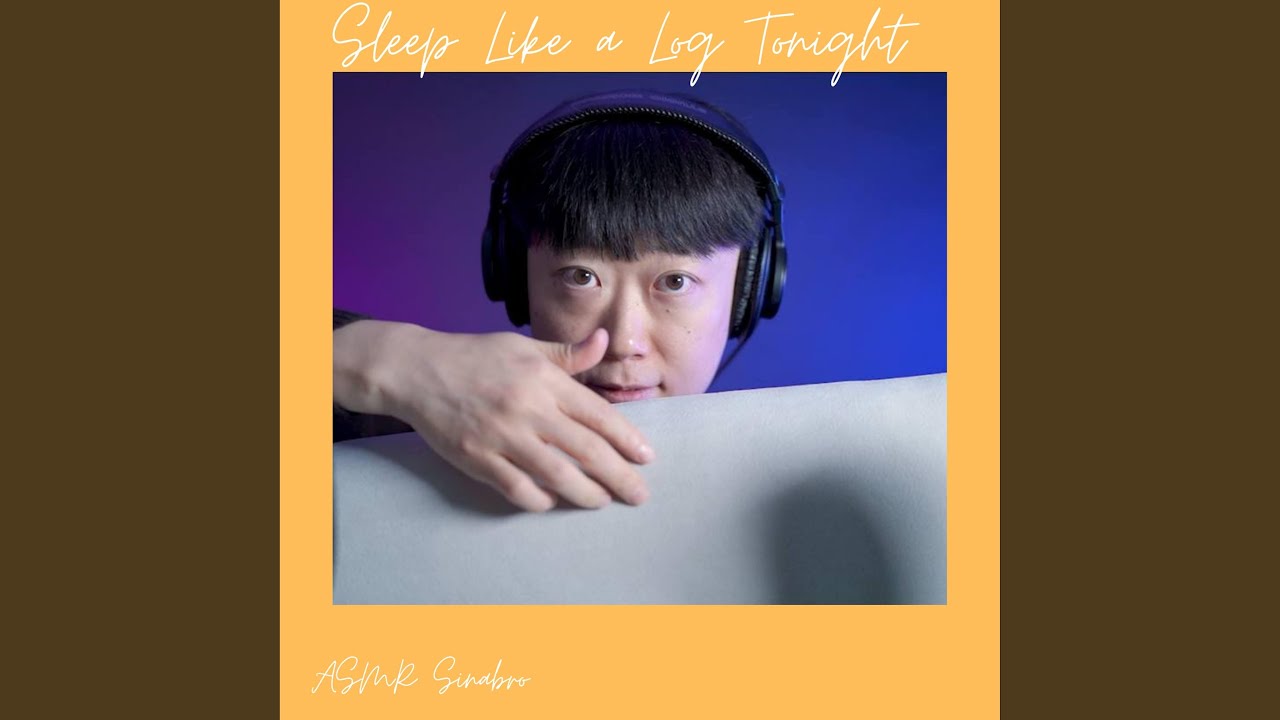 To Help You Sleep Like a Log Pt.3 - YouTube