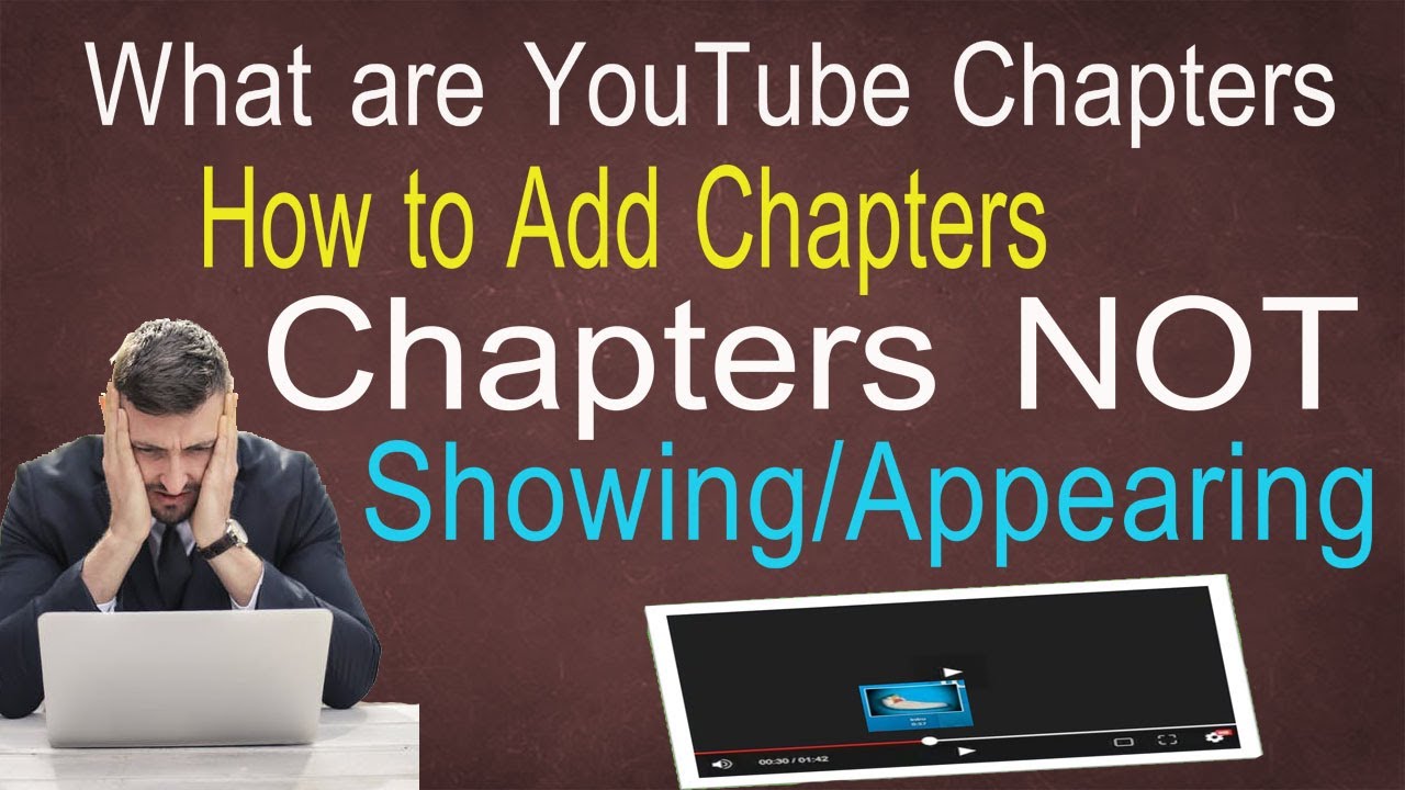 How to add Chapters on YouTube Videos or Chapters not Showing on ...