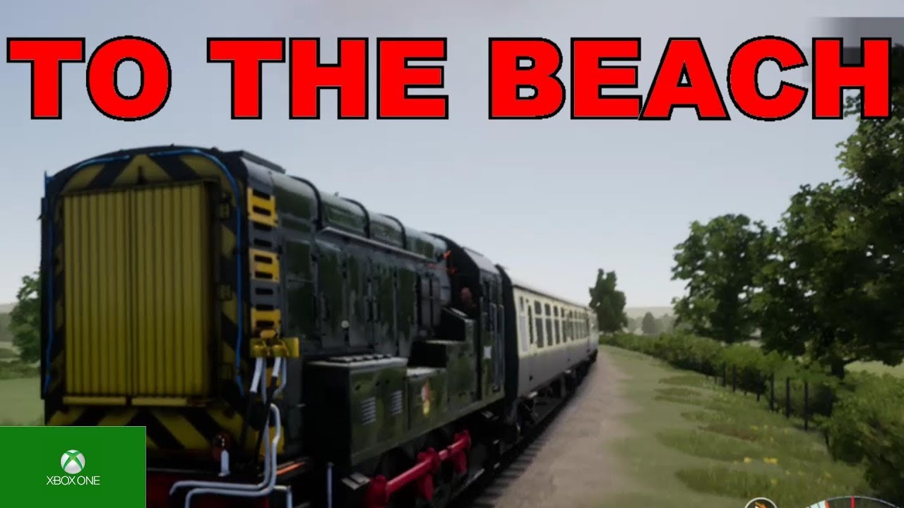 TSW TO THE BEACH Scenario XBOX ONE X TSW DLC pack West Somerset Railway ...