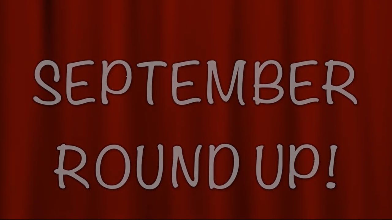 September round up! - YouTube