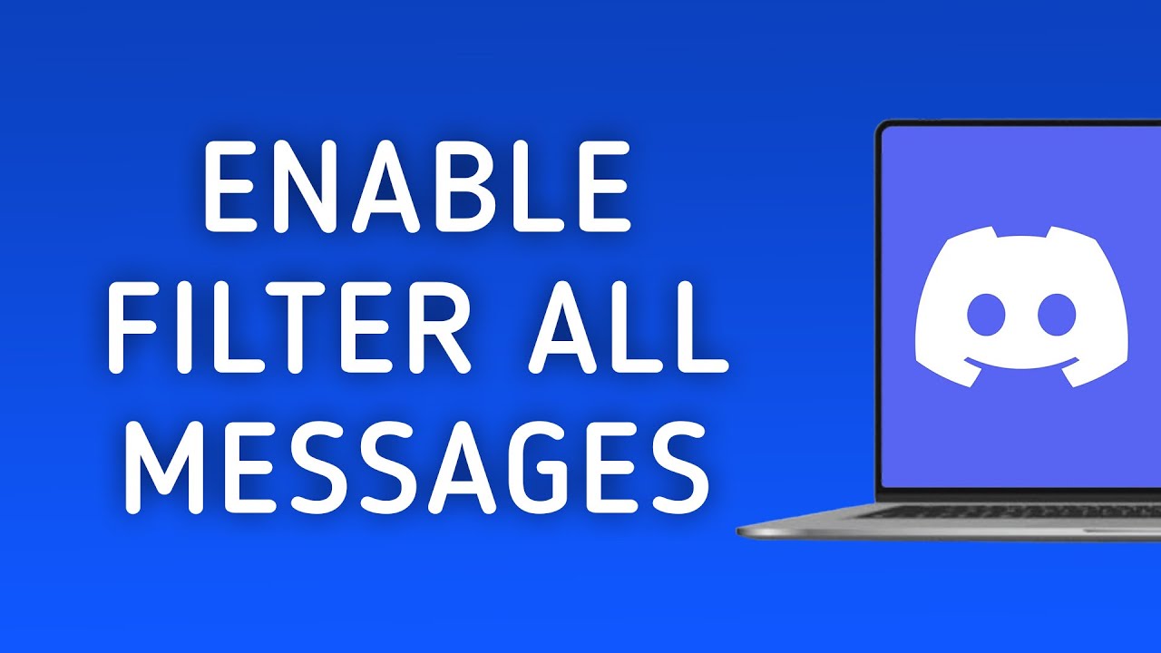 How to Enable Filter All Messages on Discord On PC (New Update) - YouTube