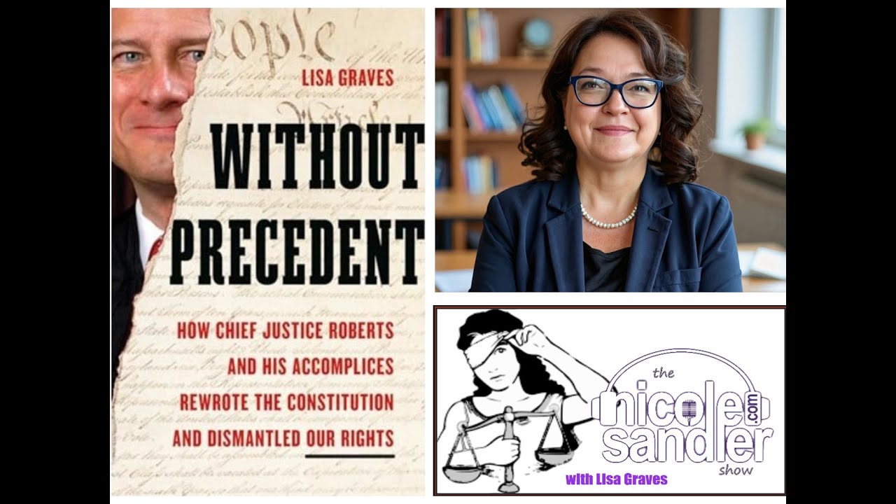 Lisa Graves on his Lawless Exploits & How We Fight Back- The Nicole ...