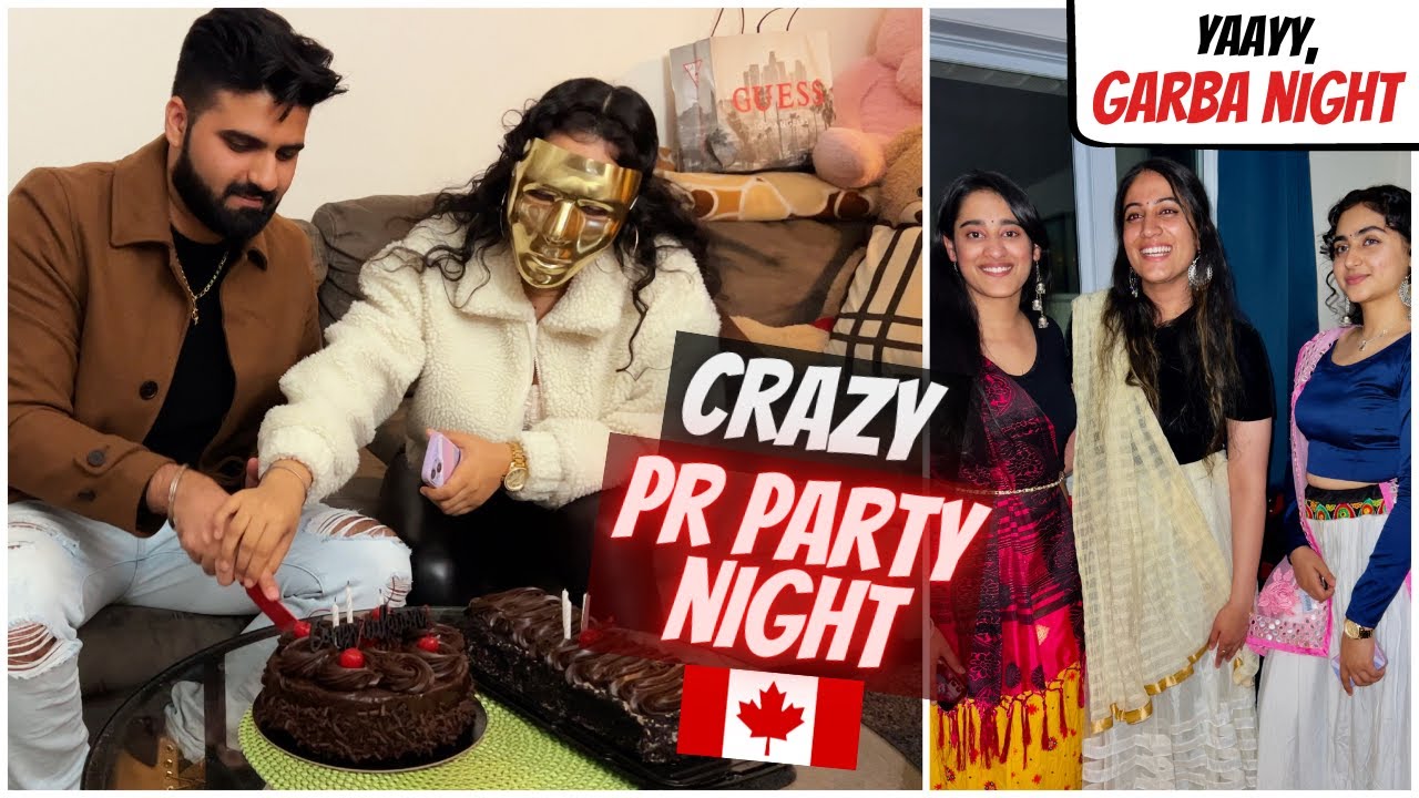 Crazy PR Party Night with Friends in Canada | Garba Night | Girls ...