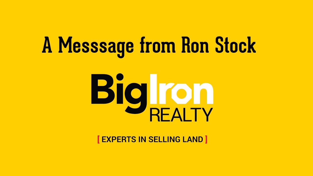 A Message from Ron Stock | BigIron Realty - YouTube