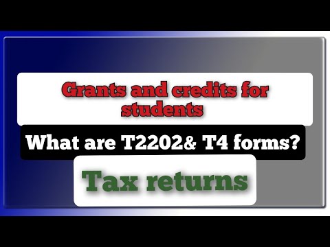 What is T2202 and T4? How these forms help students to get grants and ...