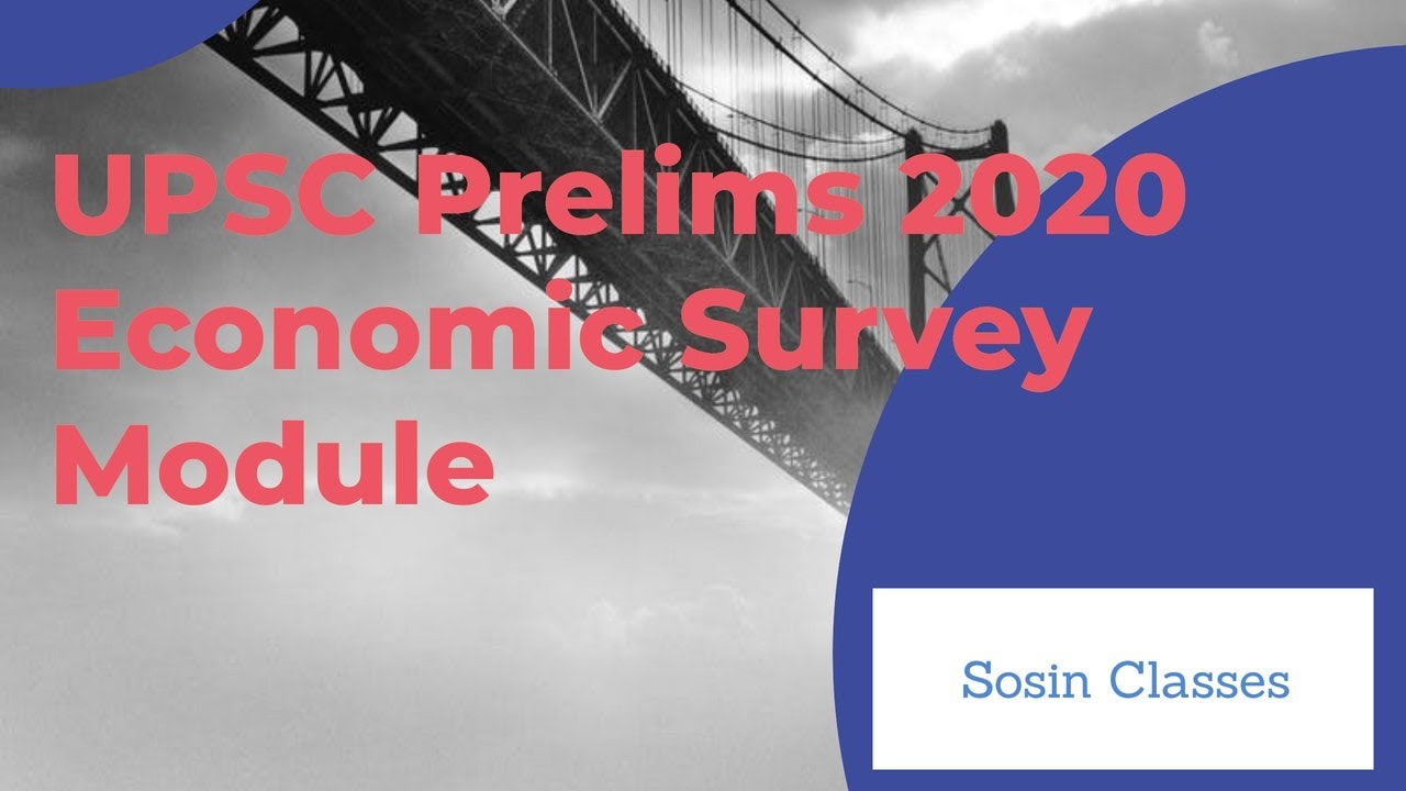 UPSC#CIVILS#Economic Survey 2019 20 & Rapid Revision for IAS Prelim ...