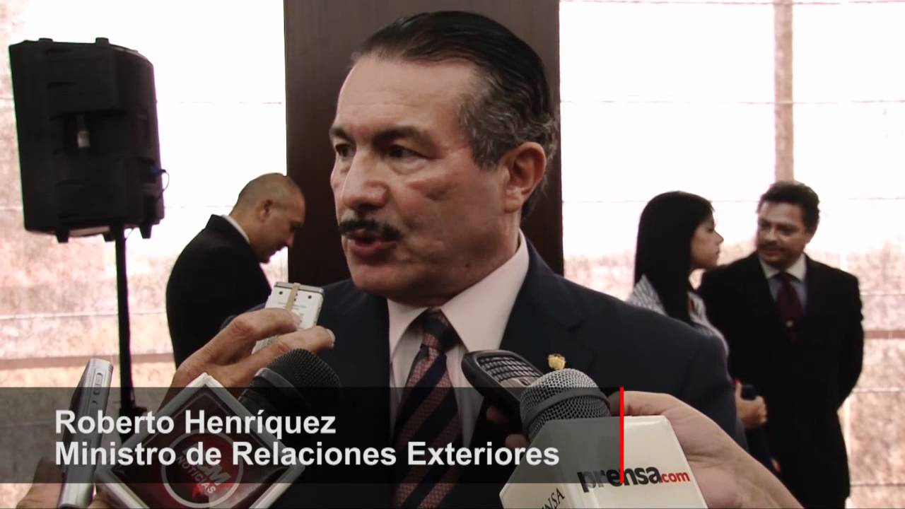 Roberto Henríquez, ministro de Relaciones Exteriores - YouTube