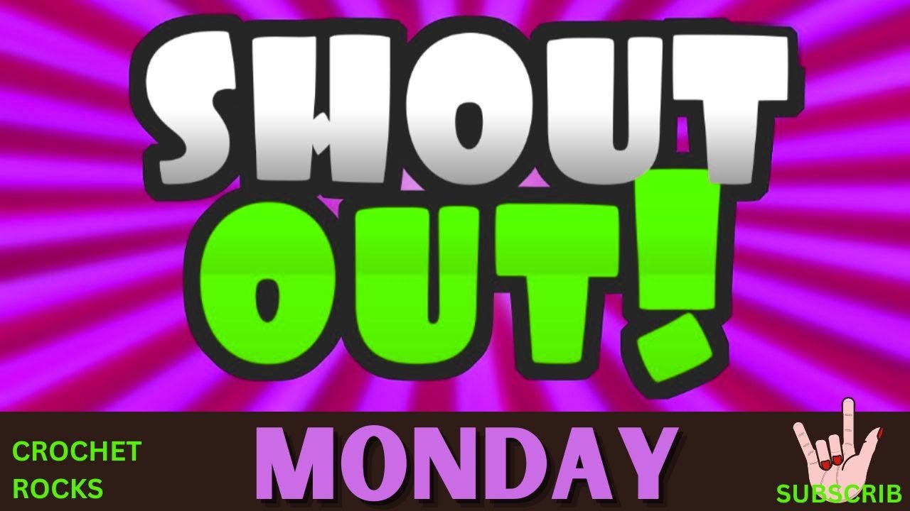 Shout Out MONDAY | Crochet Rocks - YouTube