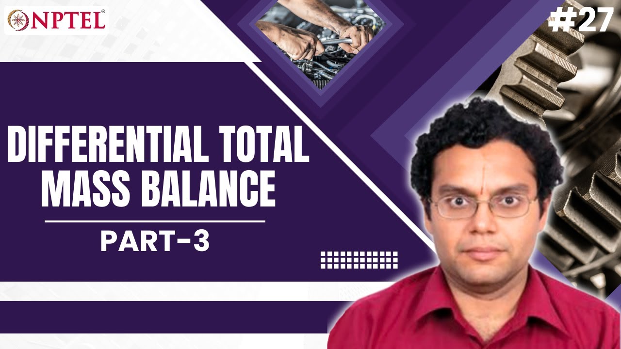 #27 Differential Total Mass Balance | Examples Part 1 | Continuum ...