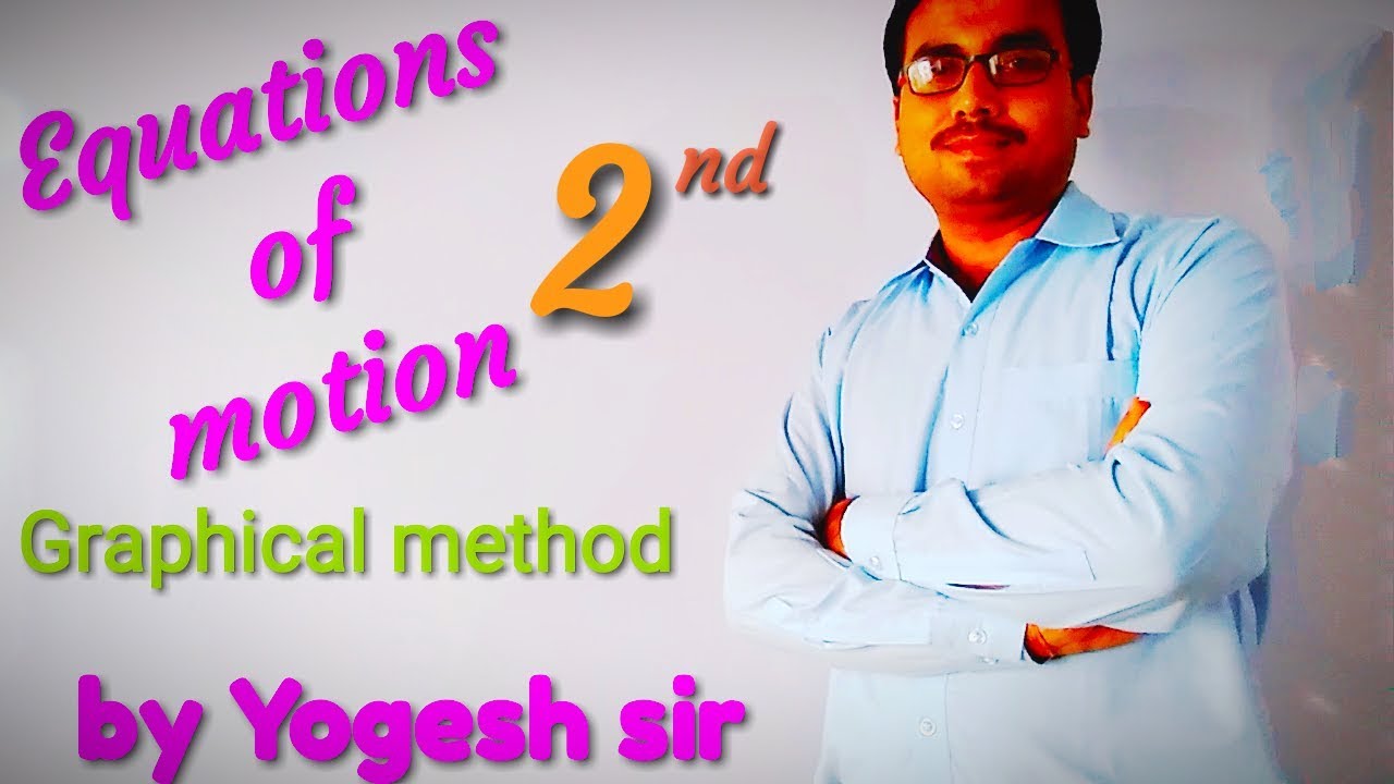 Equations of motion (Graphical method) part 2 - YouTube