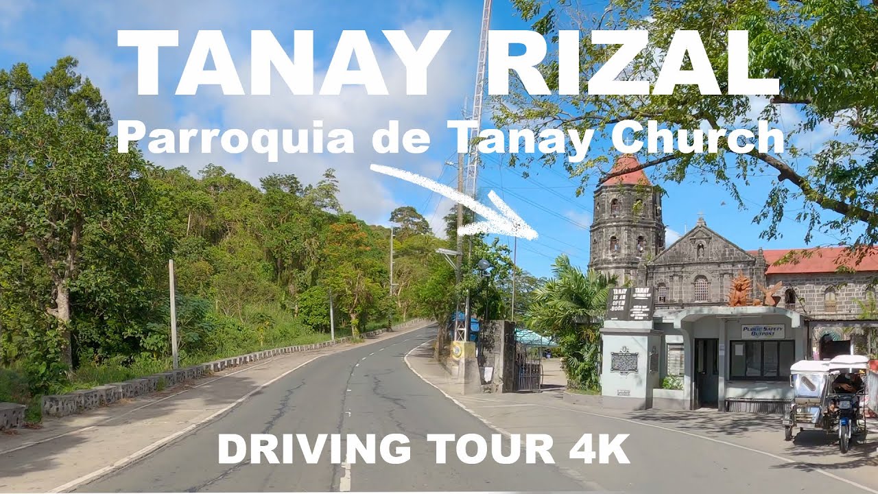 Tanay Driving Tour [4K] SAMPALOC ROAD - MARILAQUE HIGHWAY Joyride RIZAL ...