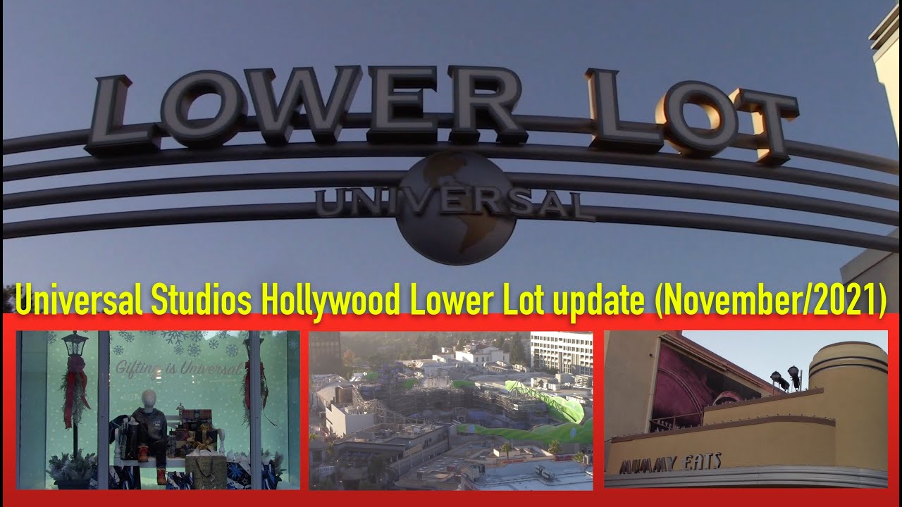 Universal Studios Hollywood Lower Lot update (November/2021) - YouTube